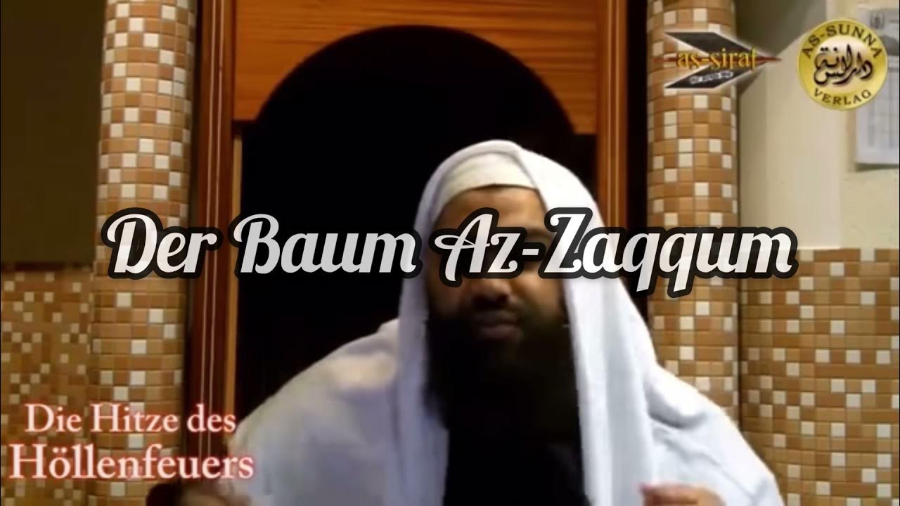 Abul Baraa - Der Baum Az-Zaqqum - YouTube