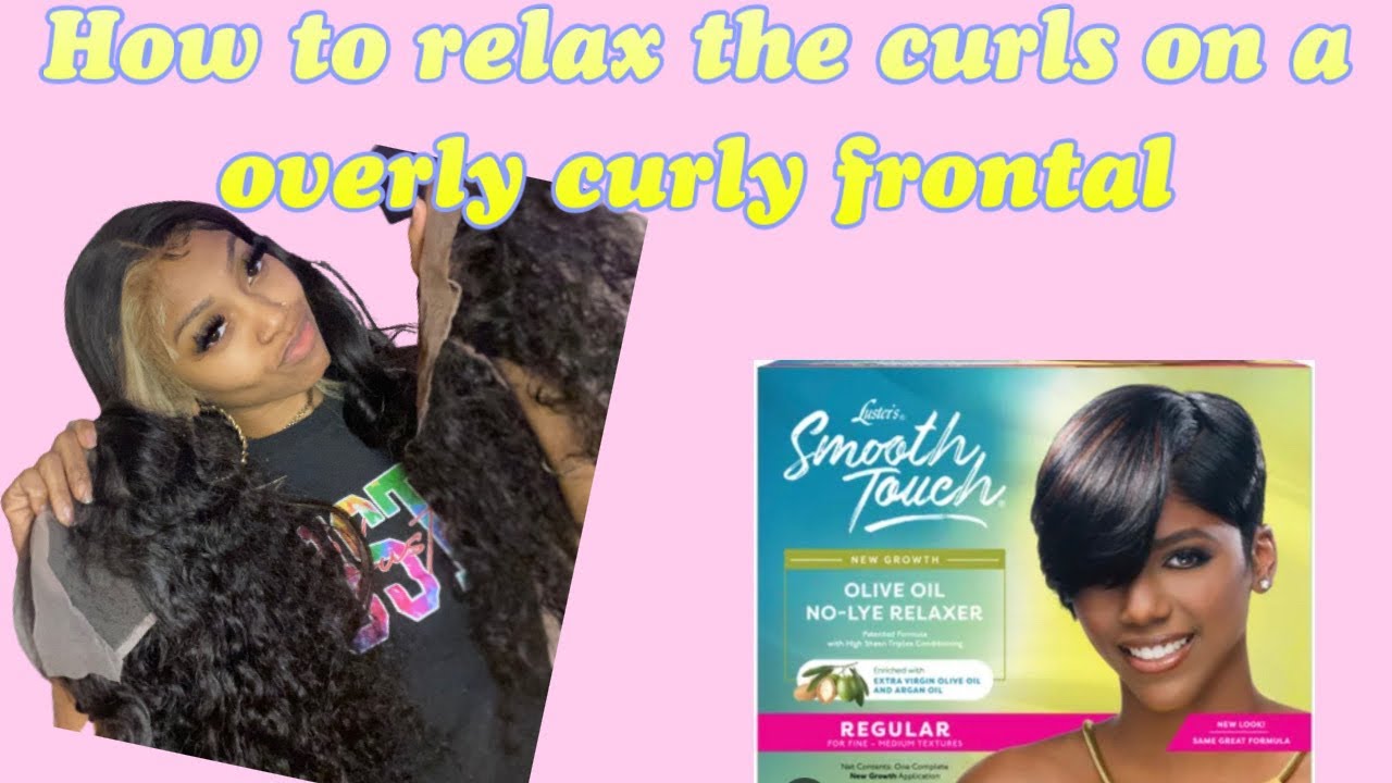 How to do a #relaxer on a overly curly #frontal - YouTube