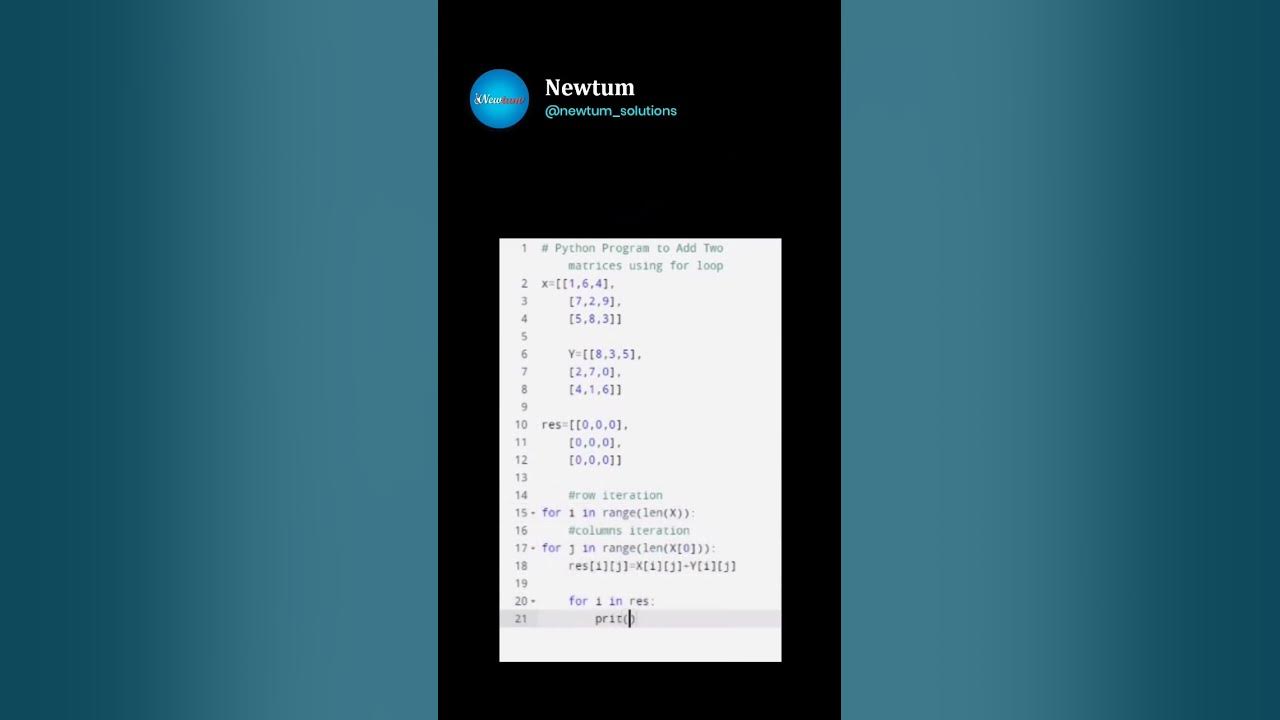 Add Two Matrices In Python Coding Newtum Programminglanguage Pythonlanguage Pythontricks 