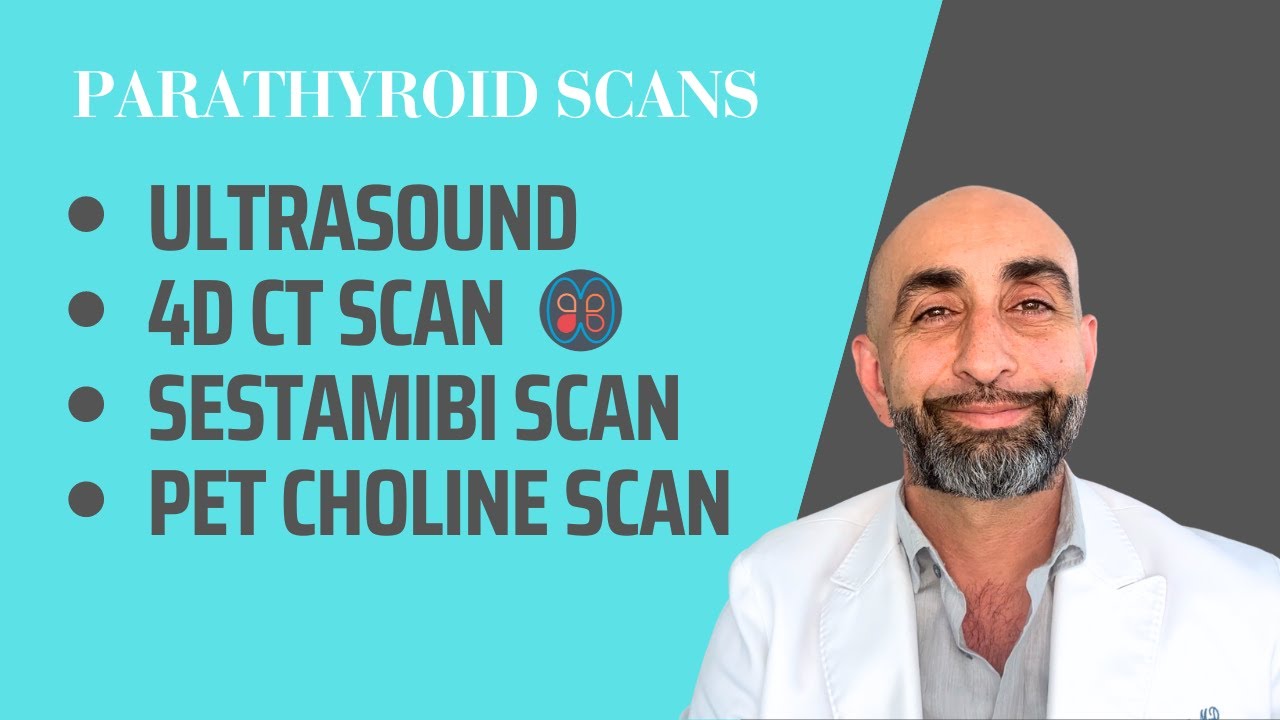 What are the different types of parathyroid imaging scans? Which one is ...
