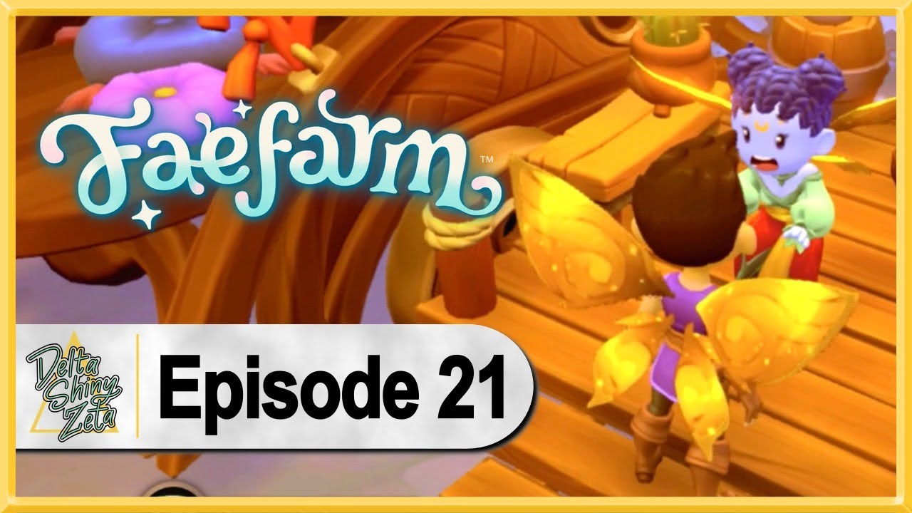 Fae Farm WALKTHROUGH PLAYTHROUGH LET'S PLAY GAMEPLAY - Part 21 - YouTube