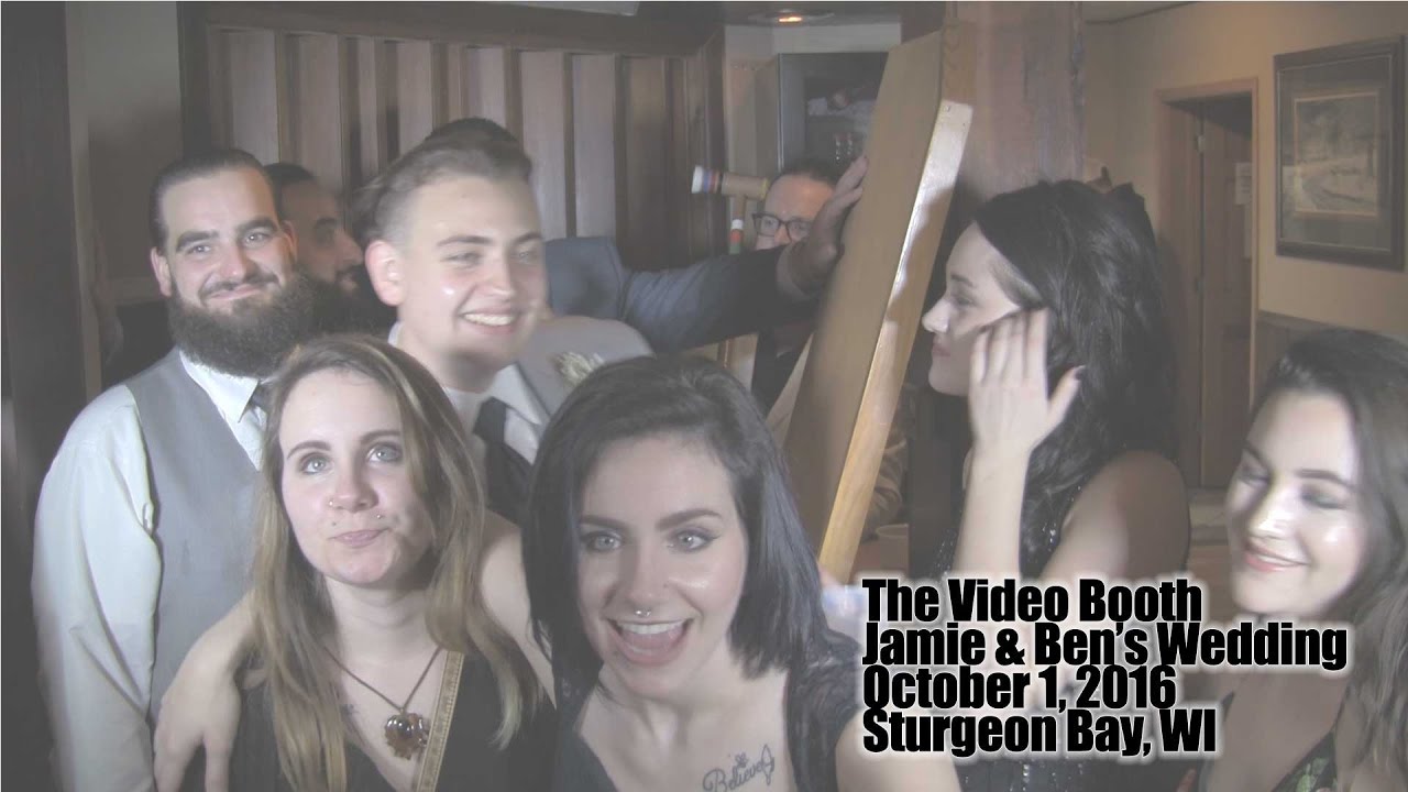 Jamie and Ben Fortin's Wedding Video Booth - YouTube