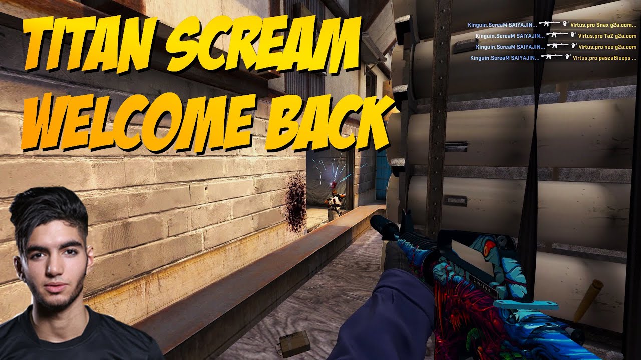 CS:GO - Titan ScreaM (Welcome Back, Headshot Machine, Inhuman Reactions ...