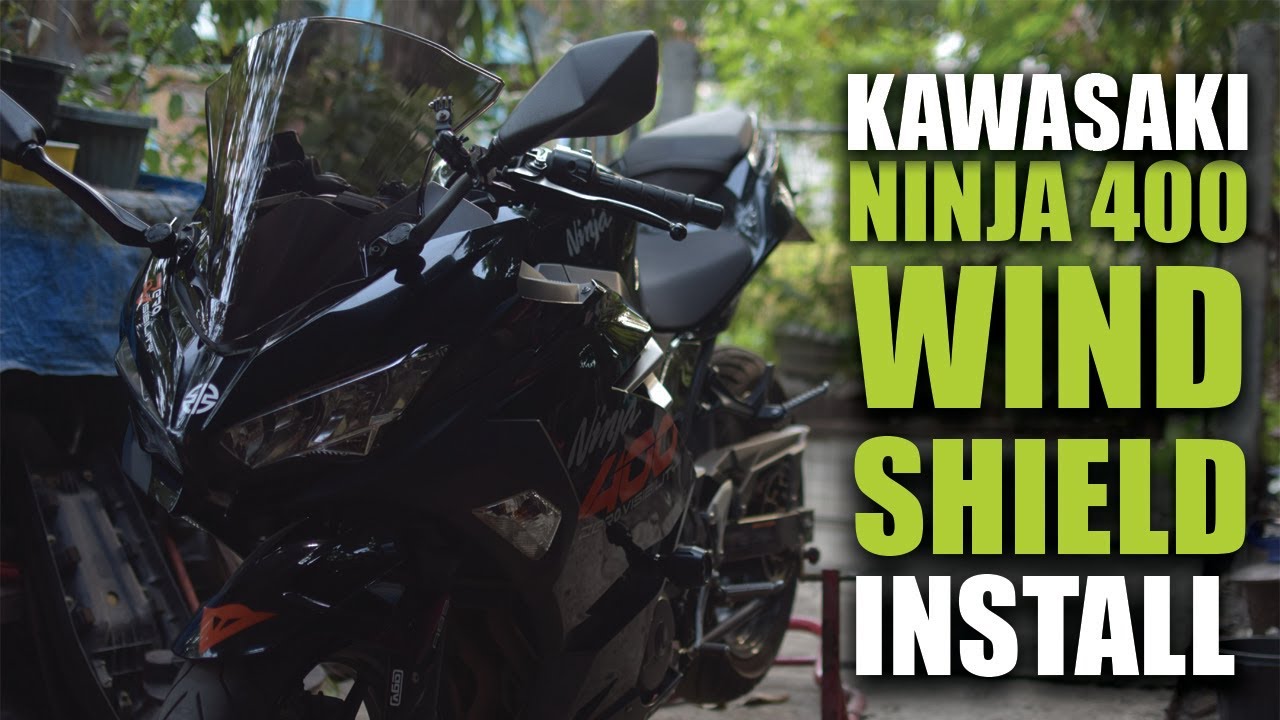 NINJA 400 WINDSCREEN INSTALLATION | PAANO MAG KABIT NG WINDSCREEN - YouTube
