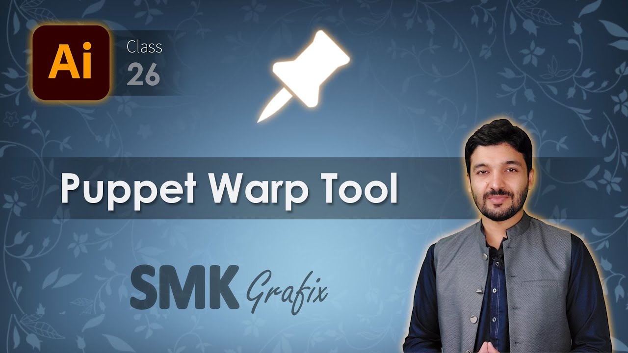 Puppet Warp Tool Illustrator - Class 26 - اردو / हिंदी SMK Grafix - YouTube
