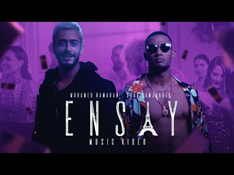 ENSAY, Mohammed Ramadan and Saad Lamjarred Music Video
