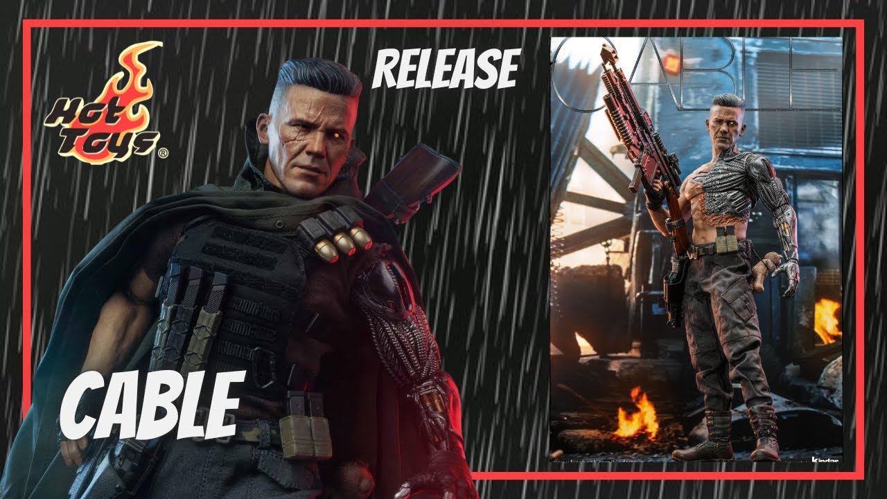 Hot Toys Cable | Release Review - YouTube
