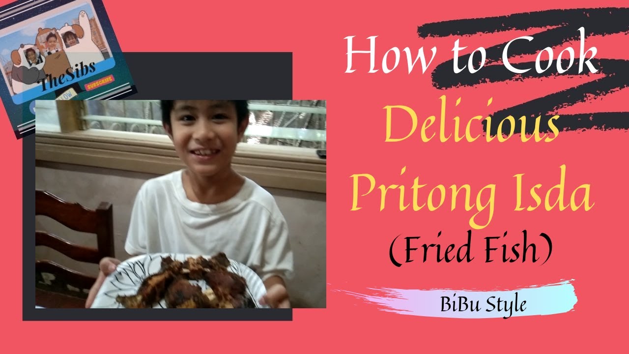 How to Cook Delicious Pritong Isda - YouTube