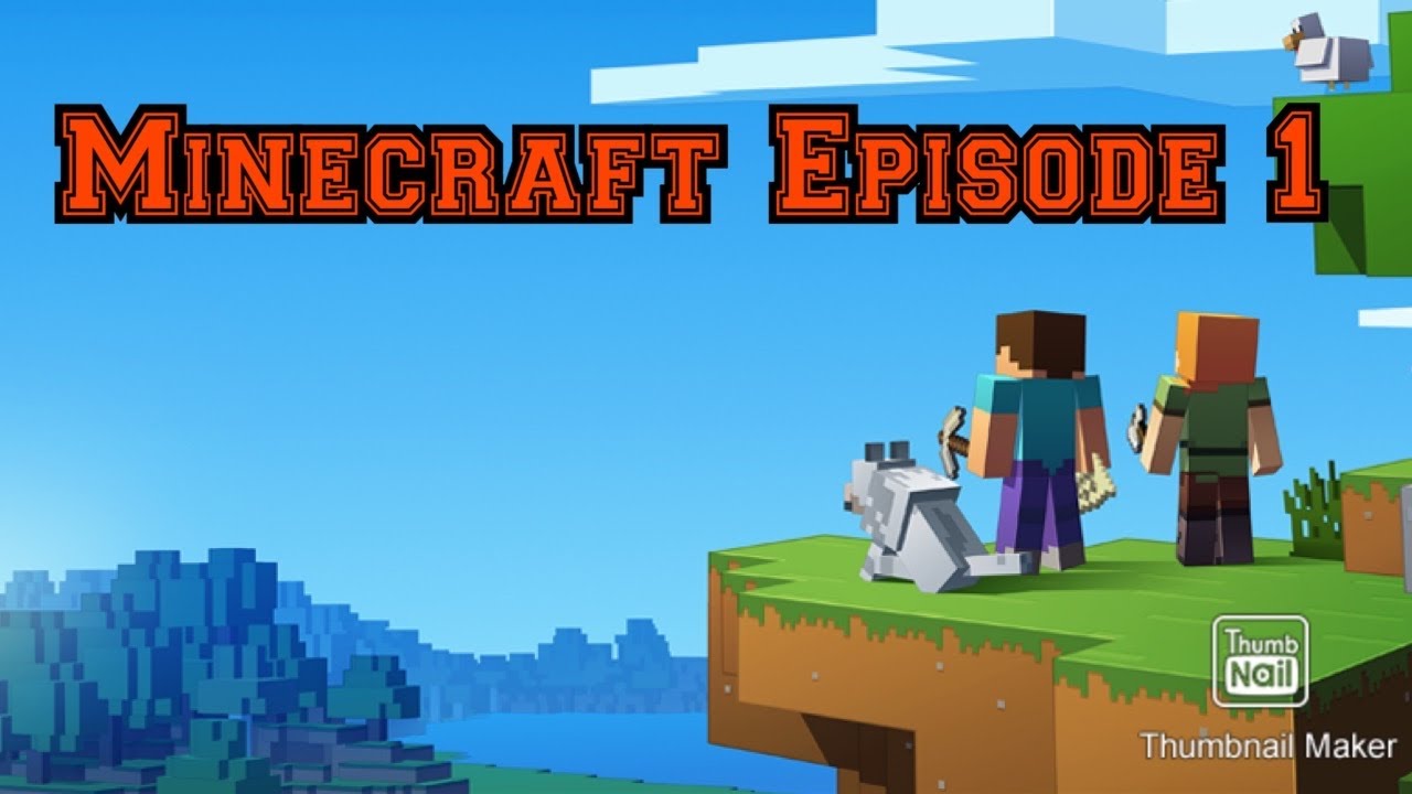 Minecraft: Episode 1 - YouTube