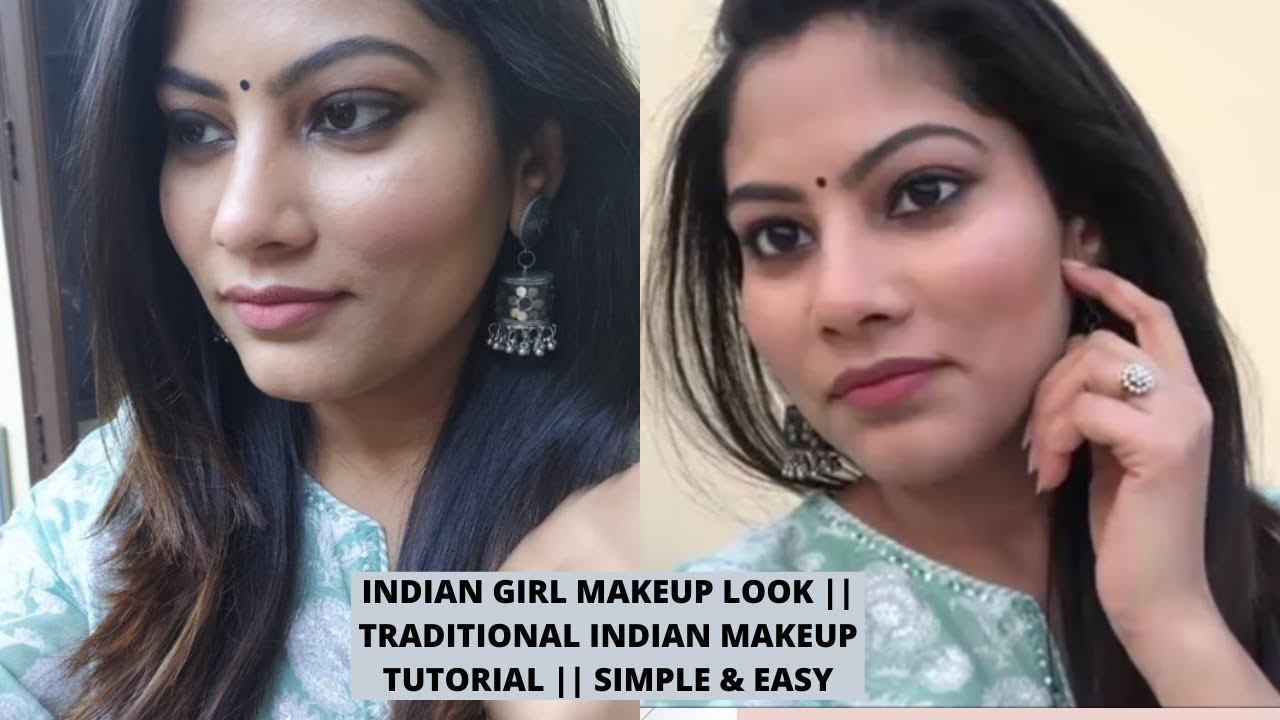 INDIAN GIRL MAKEUP LOOK ||TRADITIONAL INDIAN MAKEUP TUTORIAL - SIMPLE ...