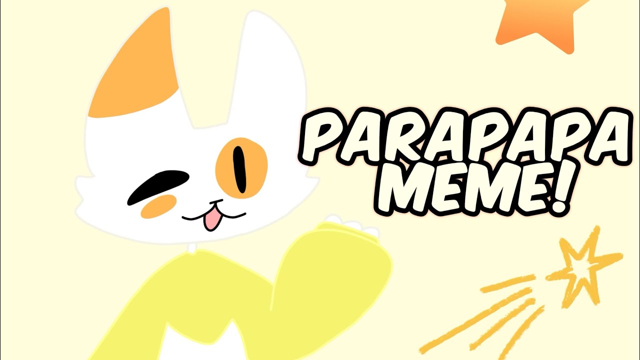Parapapa animation meme! - YouTube