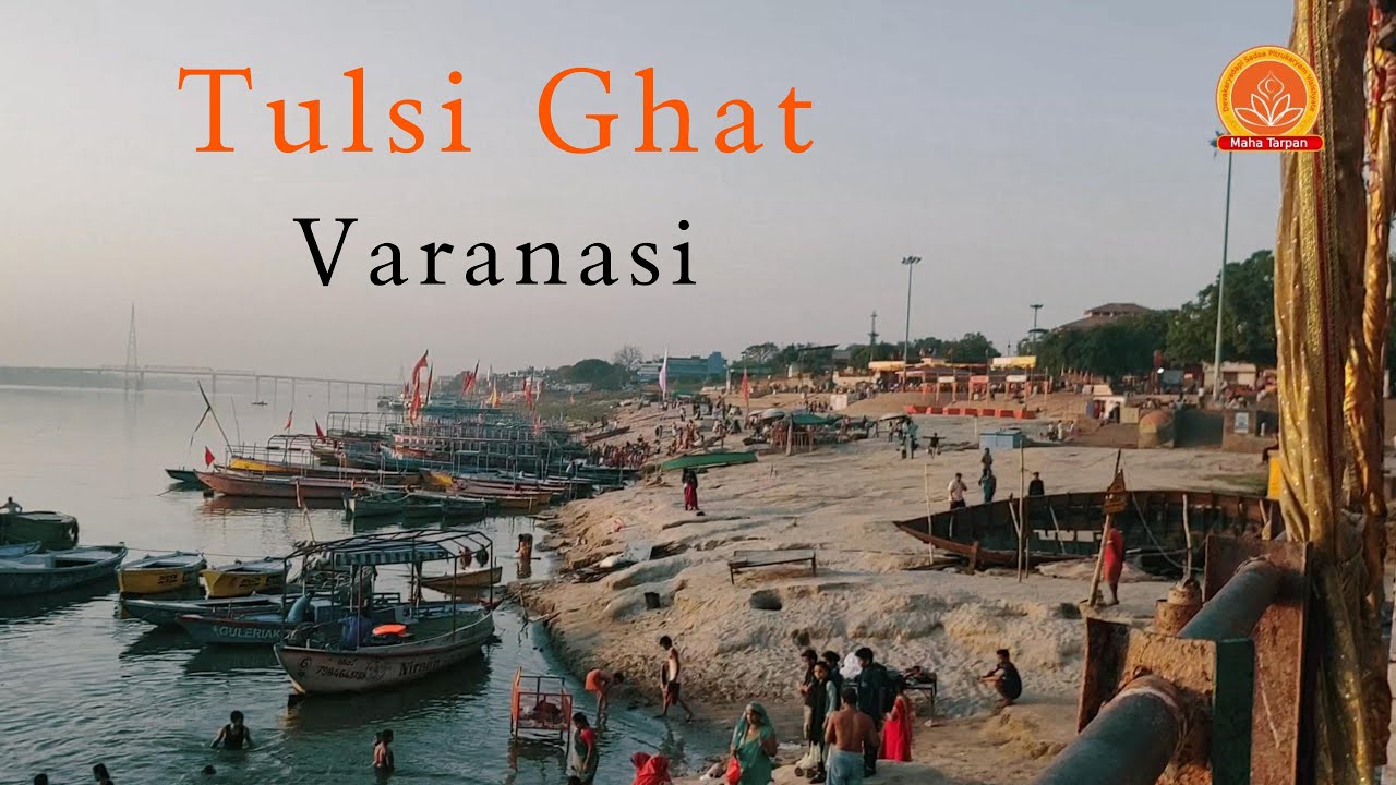 Tulsi Ghat || तुलसी घाट || Ghats of Varanasi #varanasighats - YouTube