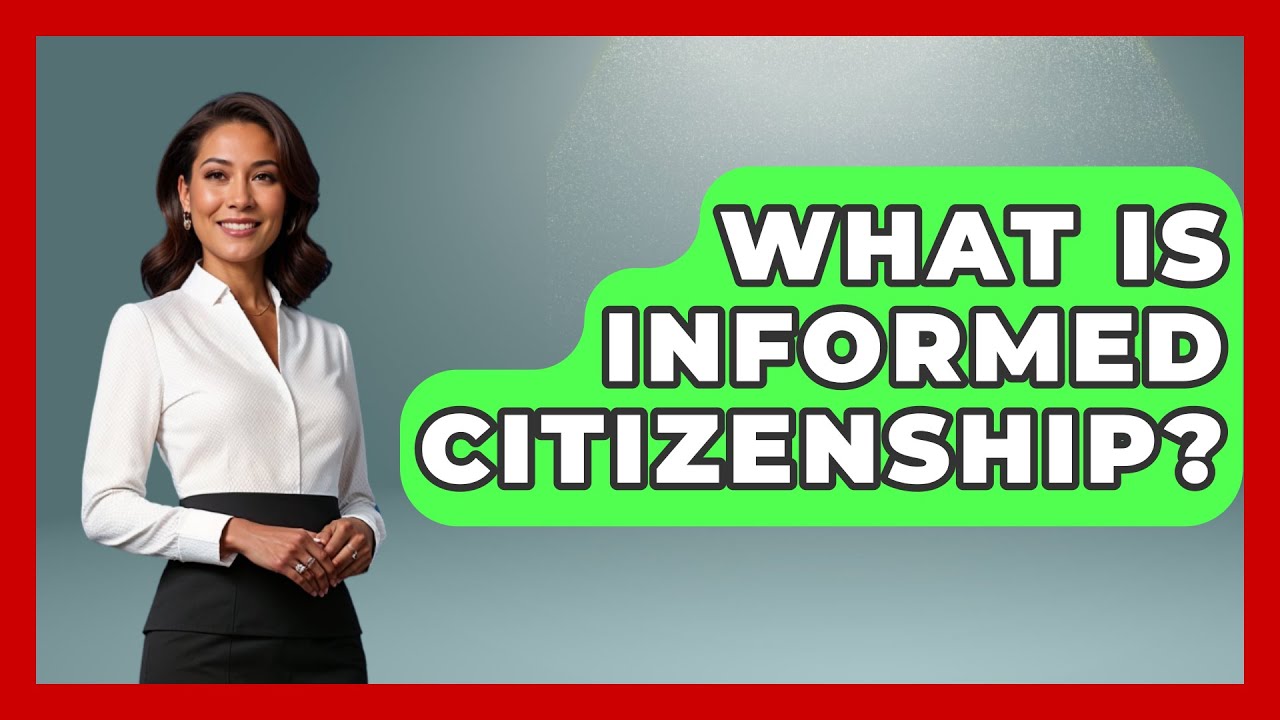 What Is Informed Citizenship? | We Are Liberal - YouTube