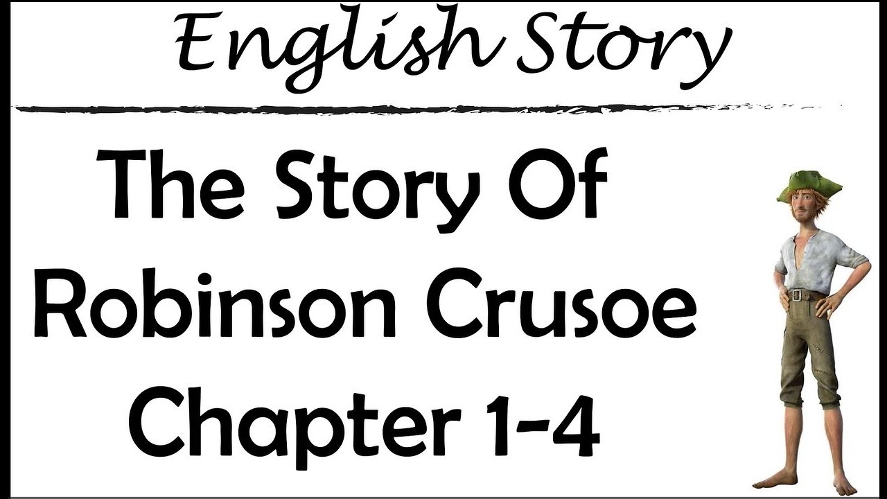 Learning English With Stories - The Story Of Robinson Crusoe - Chapter ...