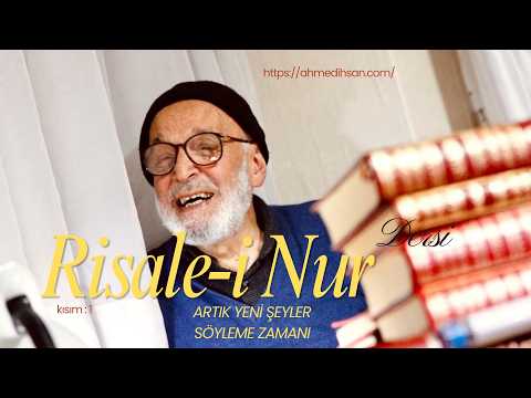 Risale-i Nur Dersi Sözler 14. Lem'a 2. makam Ahmed İhsan Genç