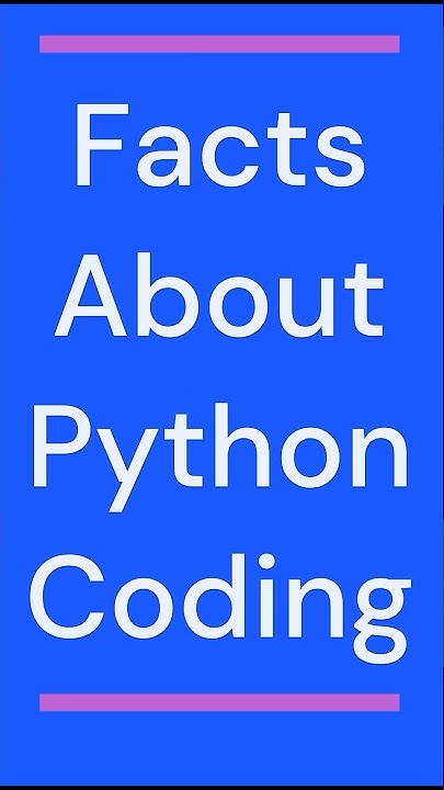 Python Facts Python Pythonprogramming Programming Coding Pythonforbeginners Pythontutorial 6817