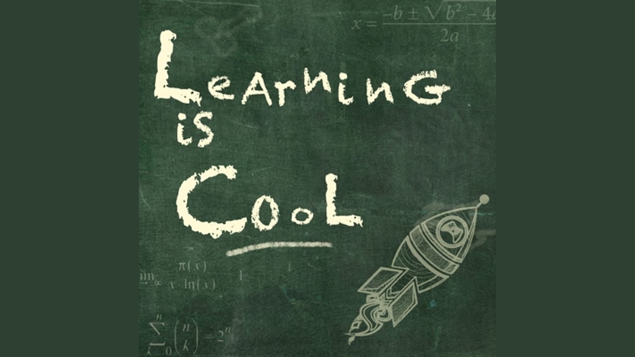 LeArning iS Cool - YouTube