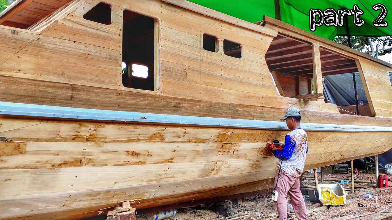 PEMBUATAN PERAHU KAYU part 2 - YouTube