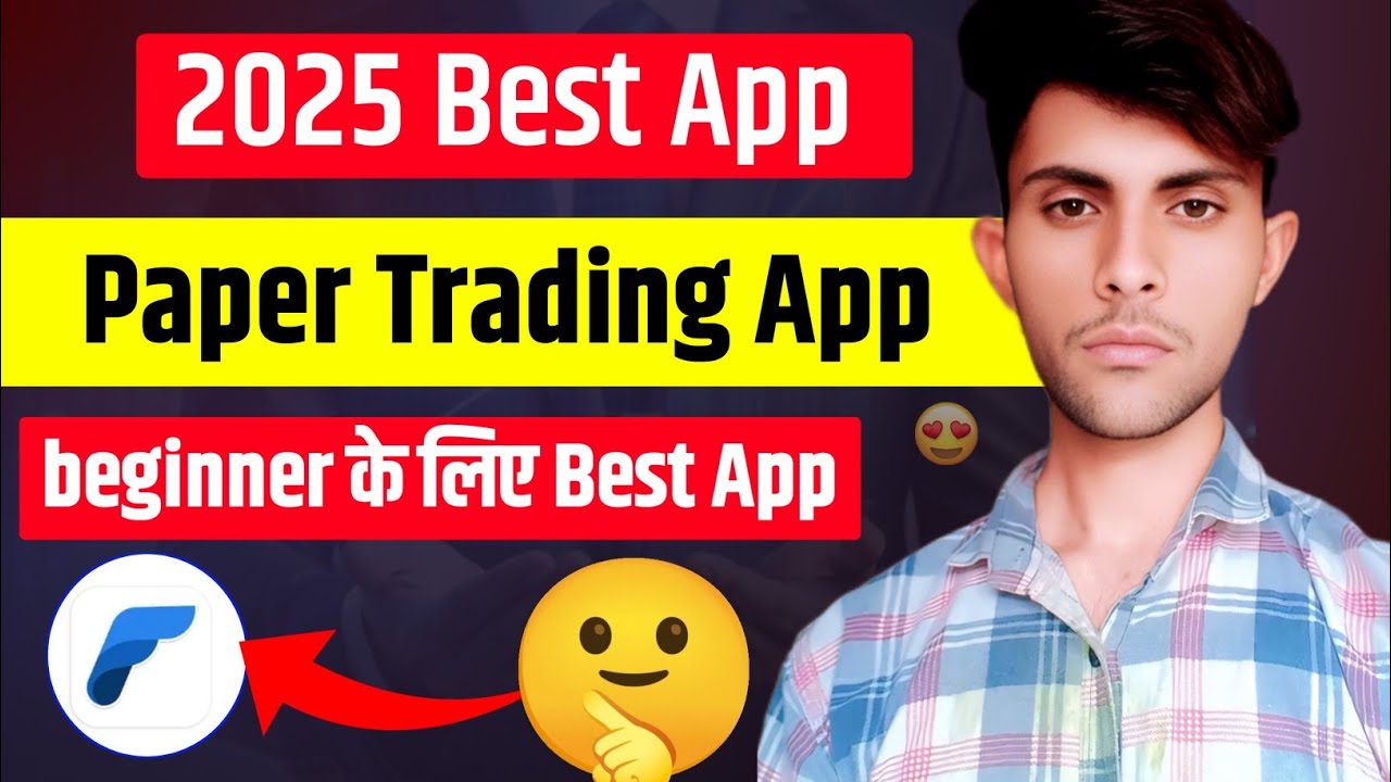 best Paper Trading App in India 2025 | Free Paper Trading App | 2025 ...