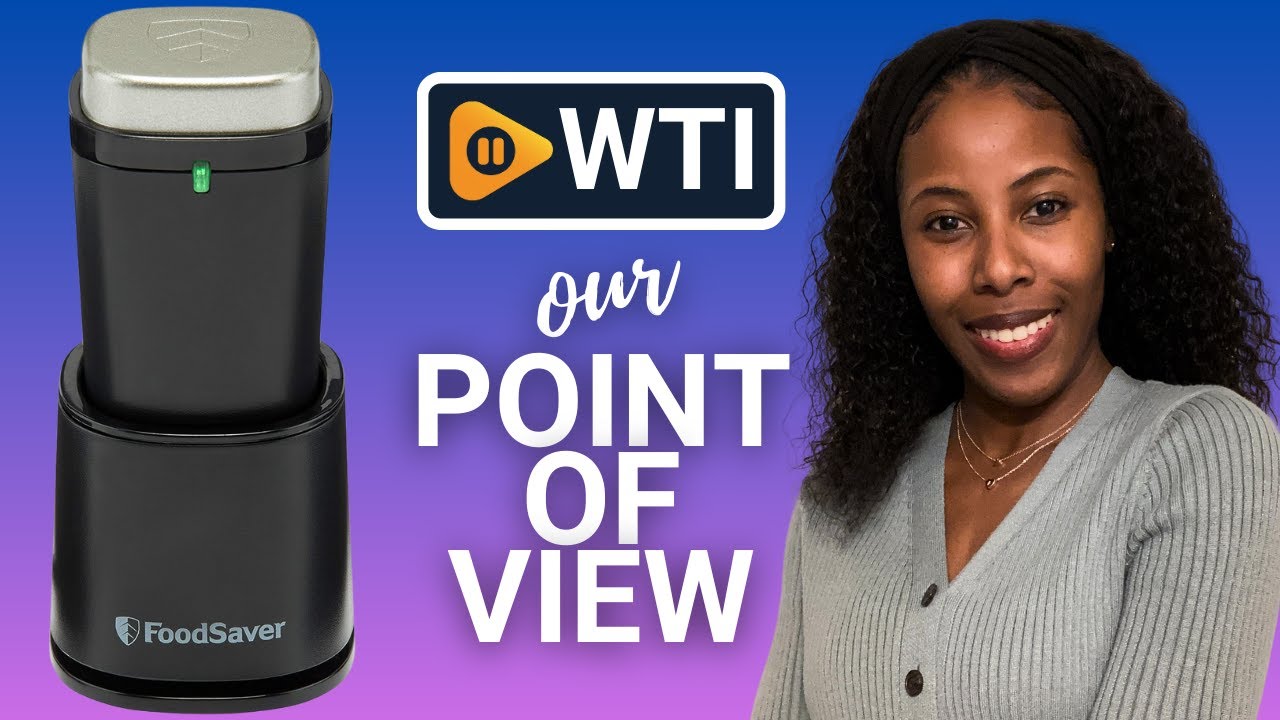 Newell Brands FoodSaver Vac Sealer | Our Point Of View - YouTube