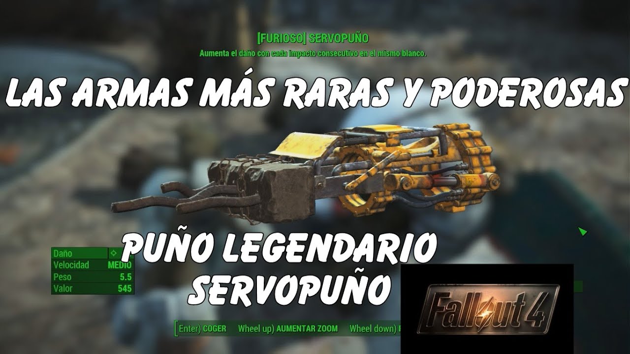 Fallout 4 - Las armas más poderosas Puño Legendario Servopuño - YouTube