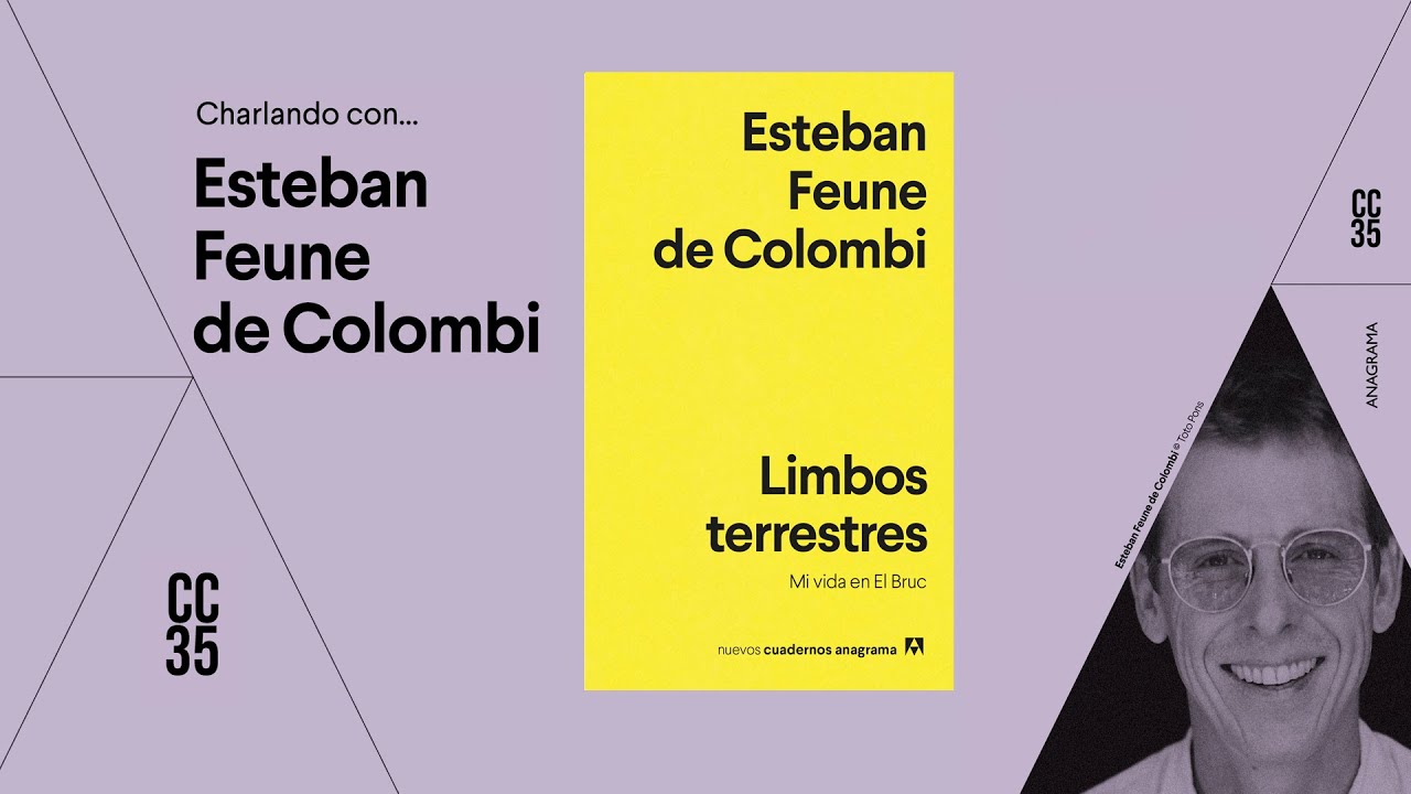 CC35 | Charlando con Esteban Feune de Colombi - YouTube