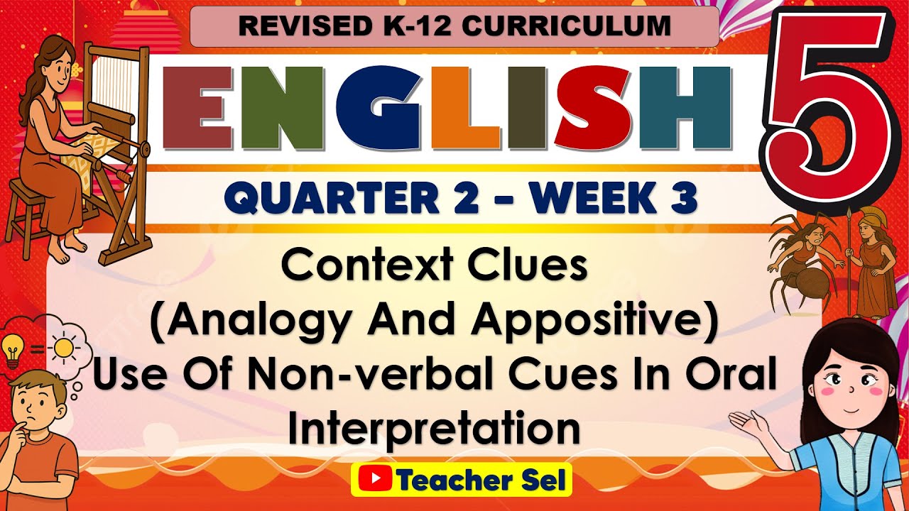 English 5 Quarter 2 Week 3 Revised K-12 Context Clues (Analogy And ...