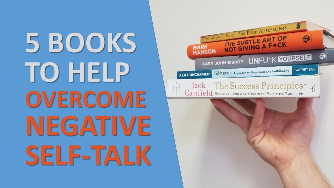 Best books to read to help overcome negative self-talk | 5 YOU PROBABLY ...