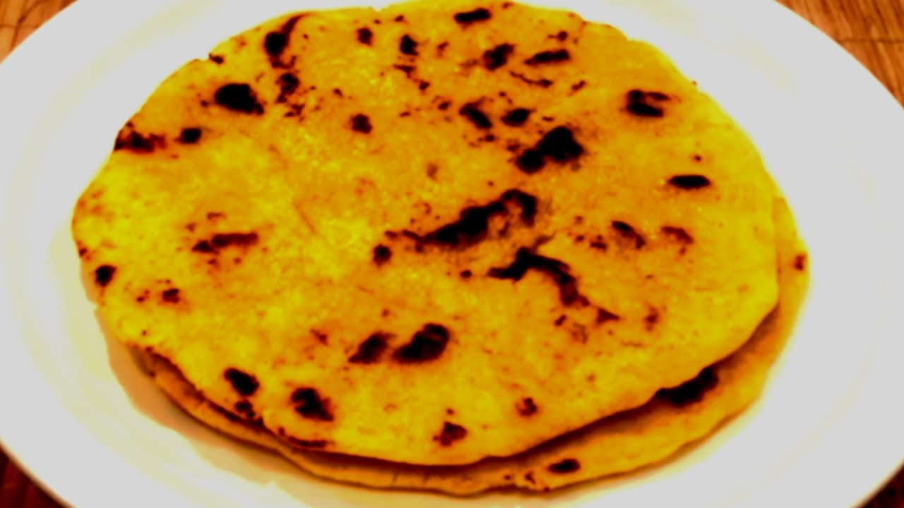No Yeast or Preservative Flatbread Handmade Corn Roti - YouTube