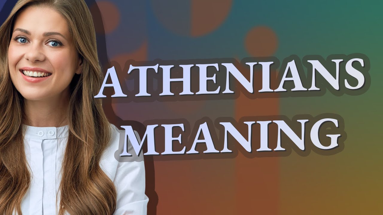 Athenians | meaning of Athenians - YouTube
