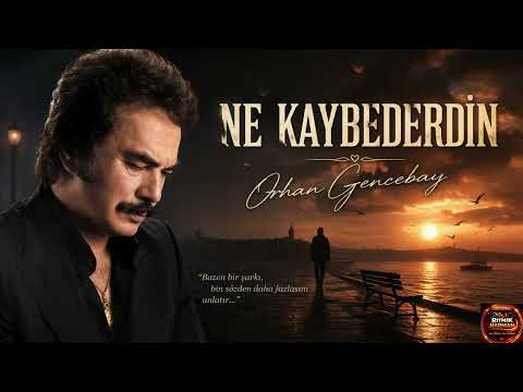 Ne Kaybederdin – Orhan Gencebay 🥀 | En Duygusal Arabesk Şarkı