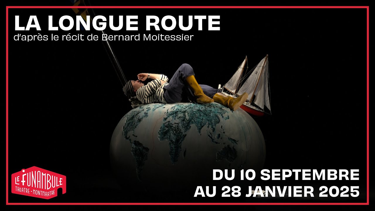 [BANDE-ANNONCE] LA LONGUE ROUTE : DU 10 SEPTEMBRE AU 28 JANVIER 2025 ...