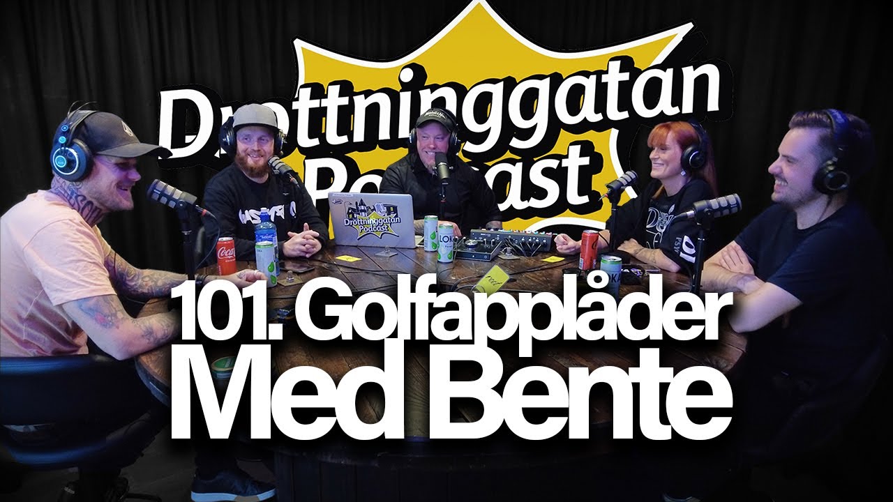 Golfapplåder Med Bente - Drottninggatan Podcast #101 - YouTube