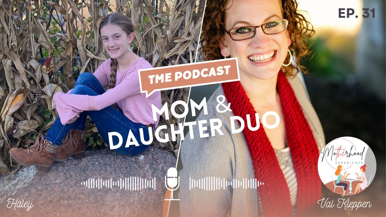 Mom And Daughter Duo Haley Interviews Her Mom Ep 031 Youtube