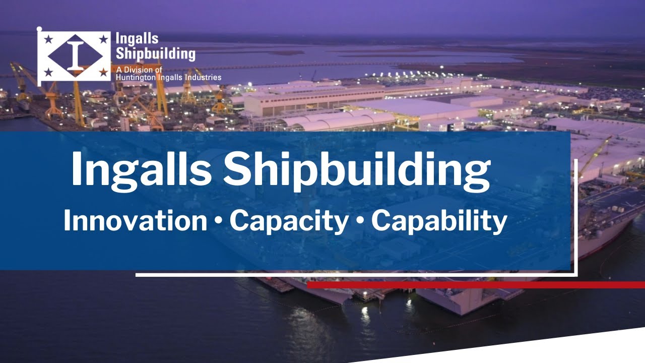 Ingalls Shipbuilding | Innovation • Capacity • Capability - YouTube
