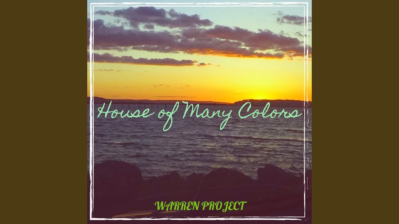 House of Many Colors - YouTube