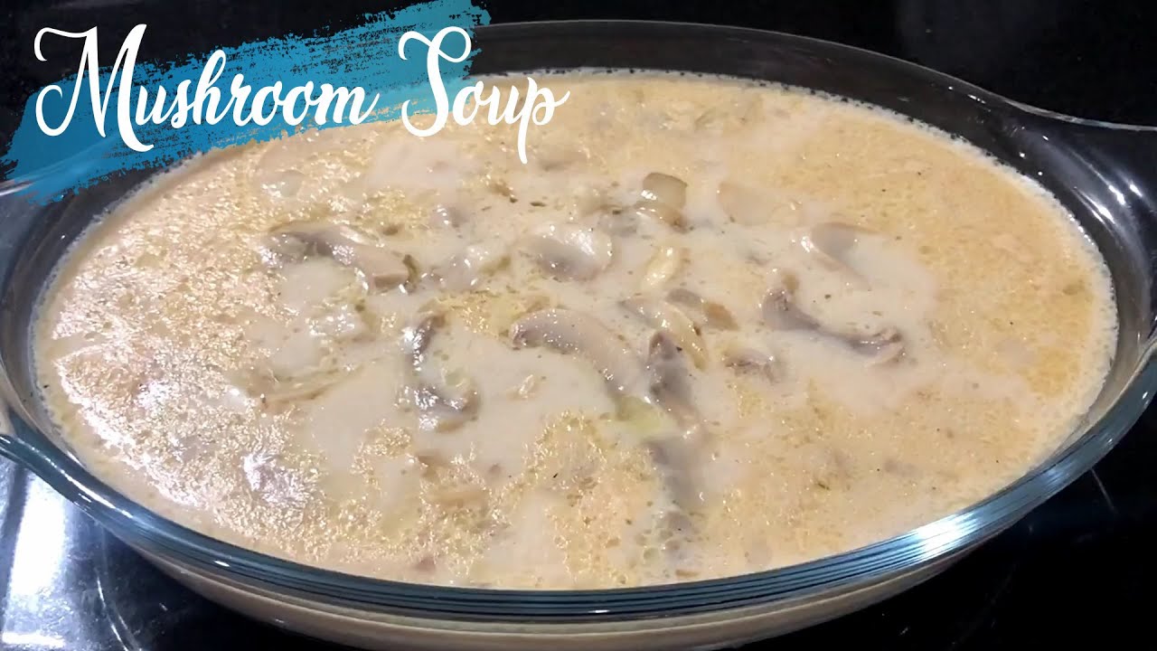 Mushroom Soup ALA KFC | SIS' CUISINE - YouTube