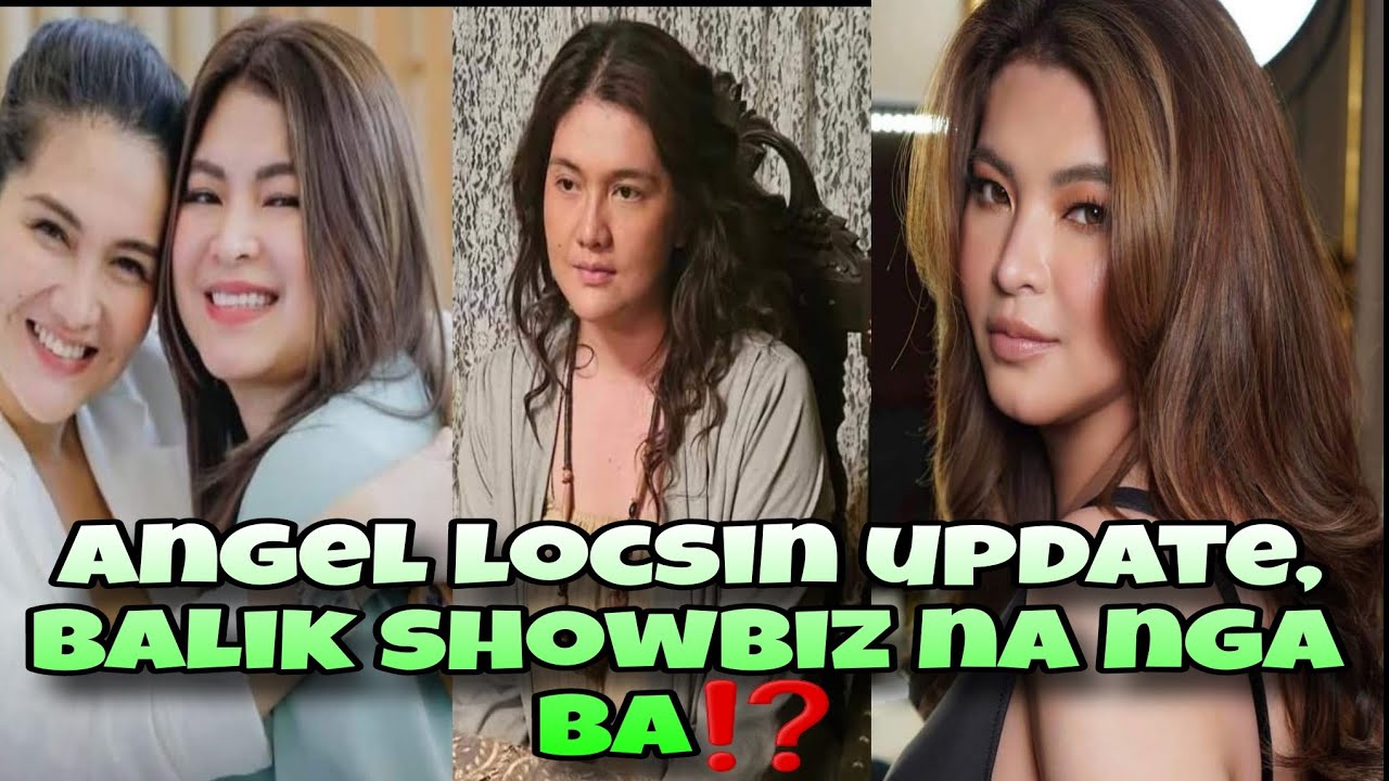 🔴ANGEL LOCSIN UPDATE, BALIK SHOWBIZ NA NGA BA⁉️ DIMPLES ROMANA MAY ...