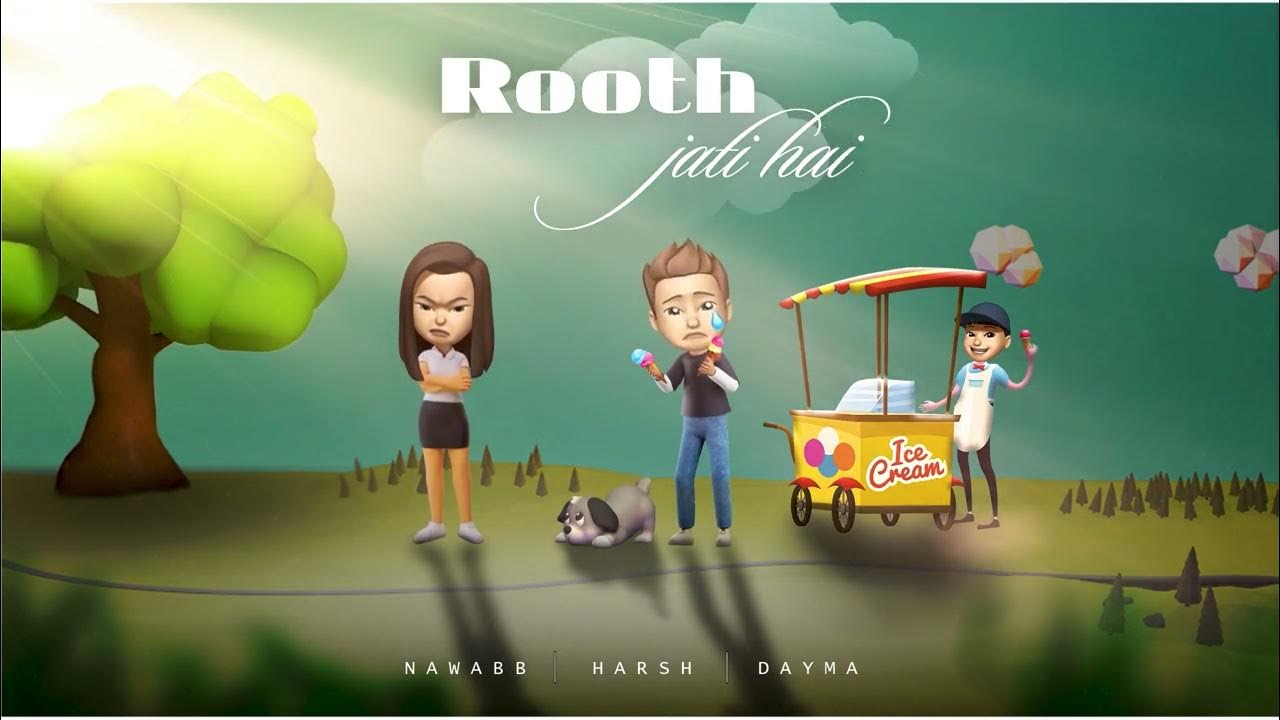 Rooth Jaati Hai | Nawabb | Harsh | Dayma | Official Audio - YouTube