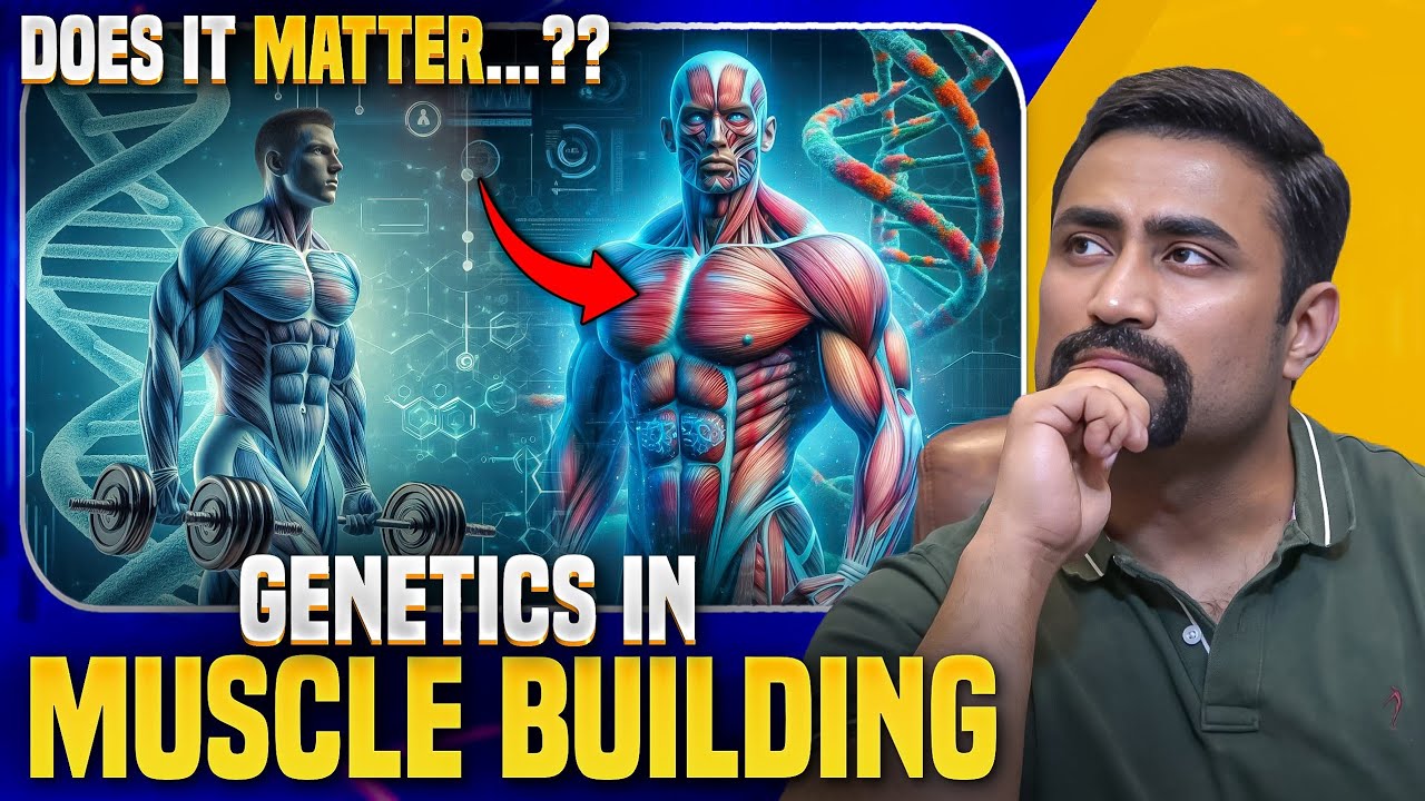 Genetics in Muscle Building - Does it really Matter ?? - YouTube