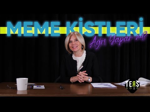 MEME KİSTLERİ AĞRI YAPAR MI? / Ters Köşe - Prof. Dr. Ayşegül ÖZDEMİR