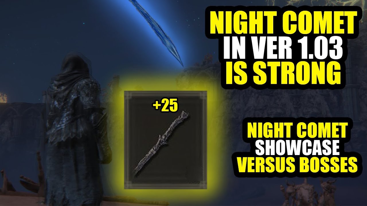 Elden Ring Night Comet Showcase Versus Bosses (Ver. 1.03) - YouTube