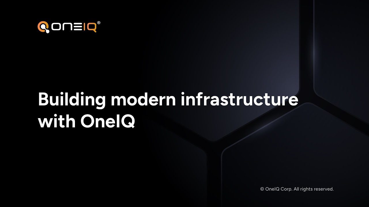 Building modern infrastructure with OneIQ - YouTube