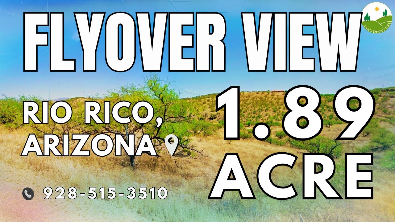 Fly Over - 1.89 acre land for sale in Rio Rico, Arizona [116-07-145 ...