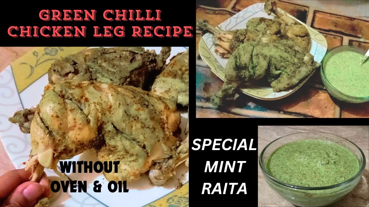 THIS RECIPE WILL AMAZE YOU || GREEN CHILLI CHICKEN LEG - YouTube
