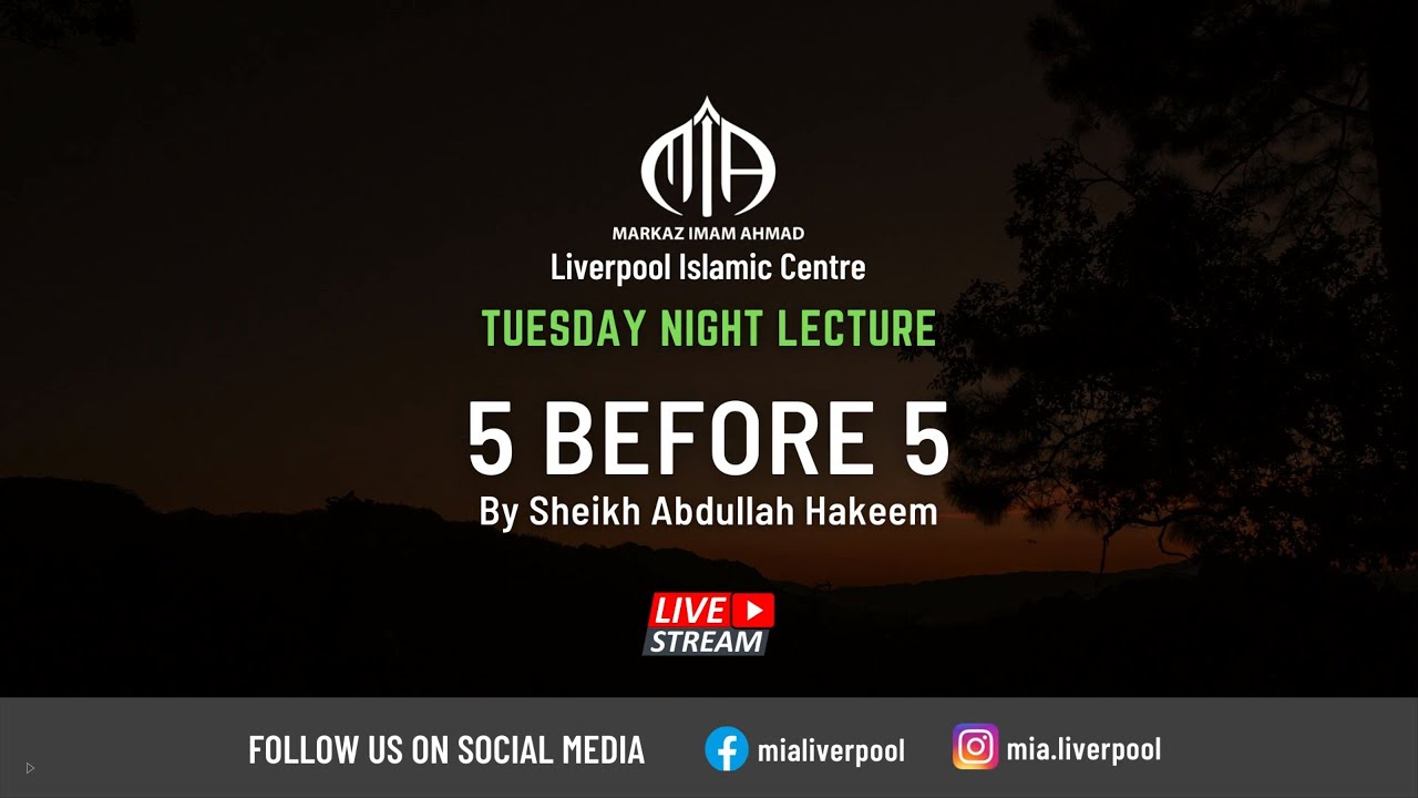 5 Before 5 | Sheikh Abdullah Hakeem - YouTube