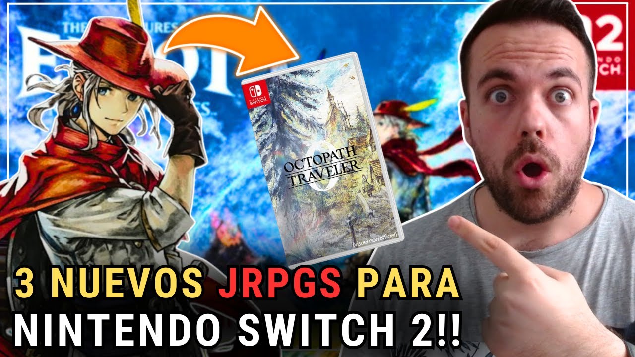 VAYA 3 JRPGS QUE SE VIENEN A NINTENDO SWITCH 2!! 😱 - YouTube
