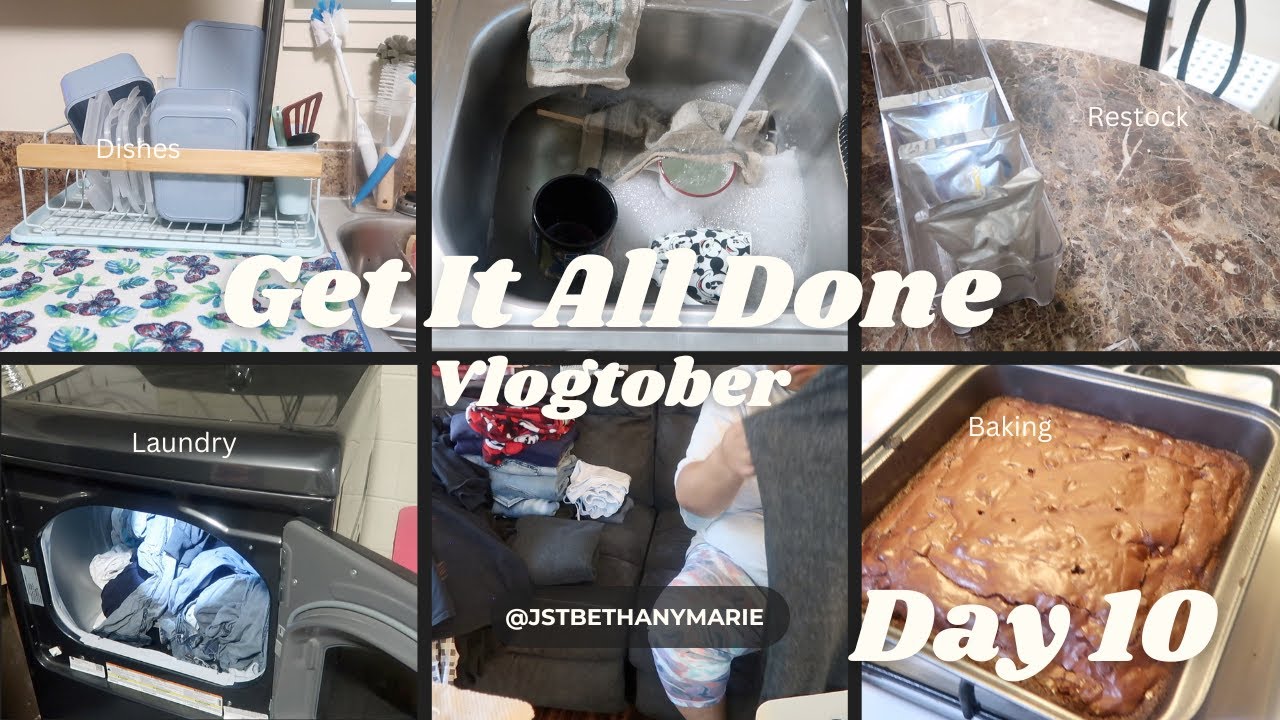 Vlogtober day 10/Get it all done/Clean with me/Laundry Moto mojo/bake ...