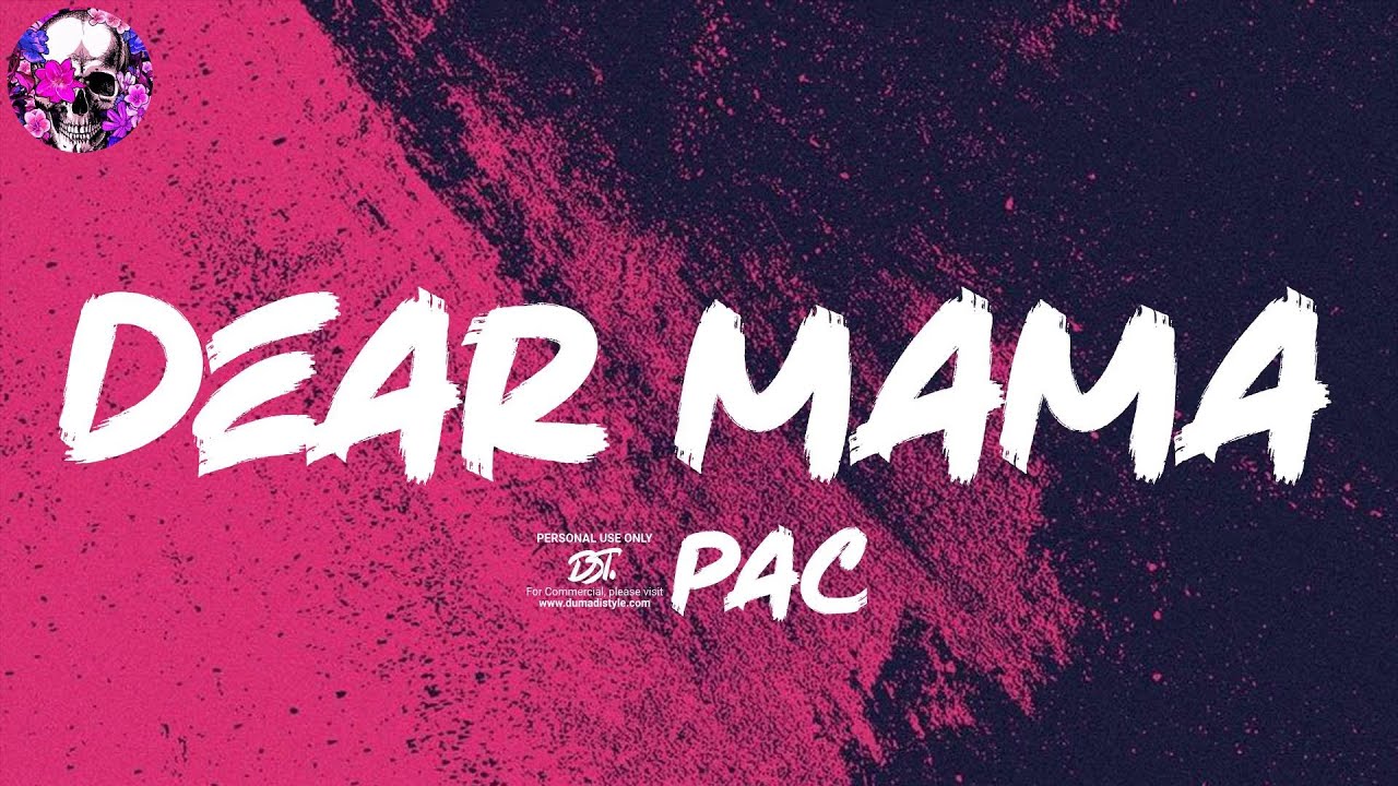 2Pac - Dear Mama (Lyric Video) | Myspace - YouTube