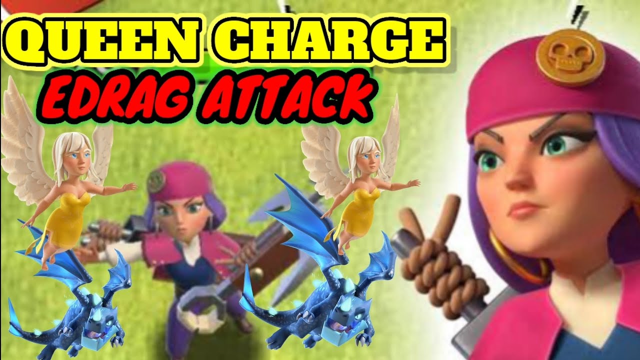 Queen Charge with Edrag Attack#queencharge #edragattack #coc # ...